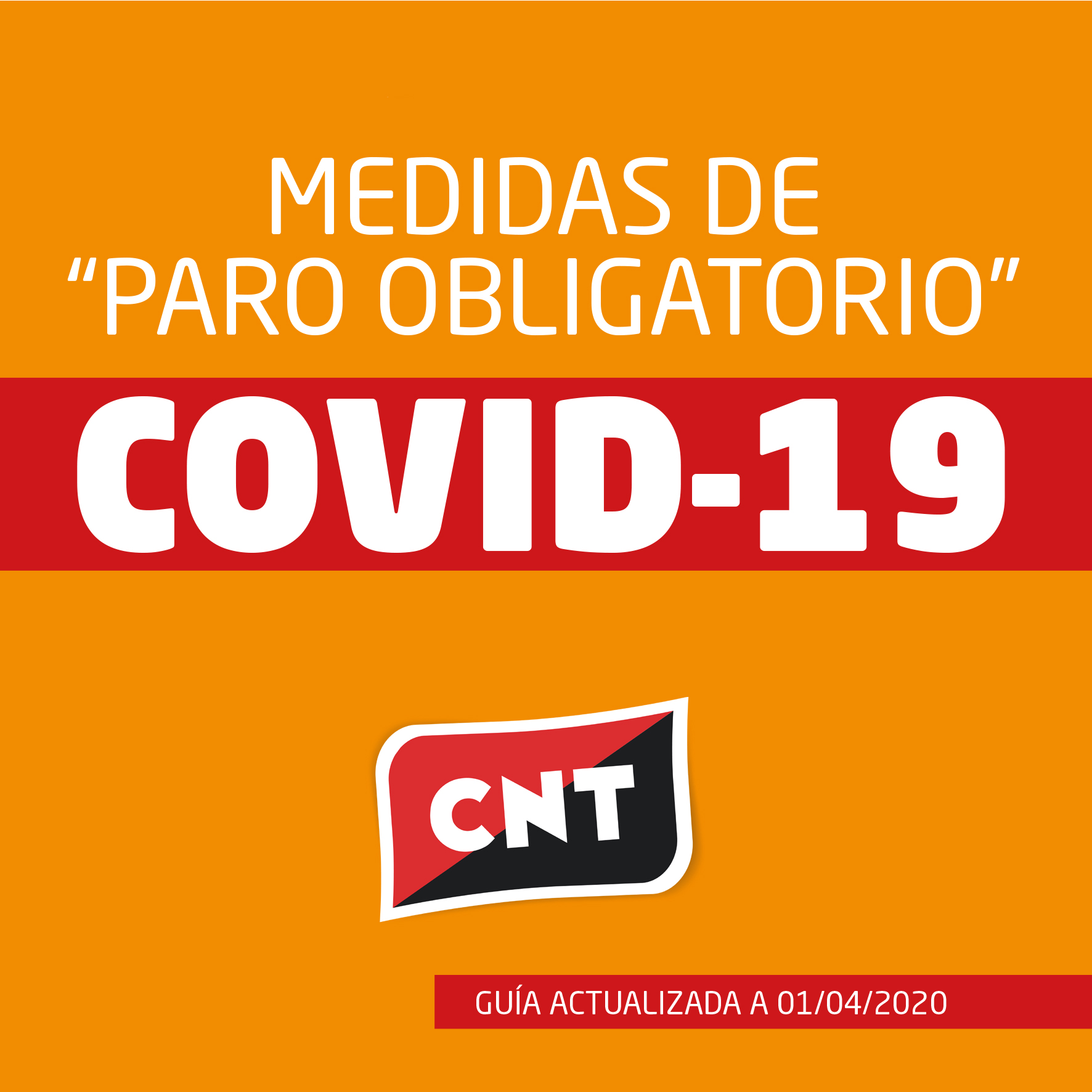 Medidas de «Paro Obligatorio» – CNT Ezkerraldea